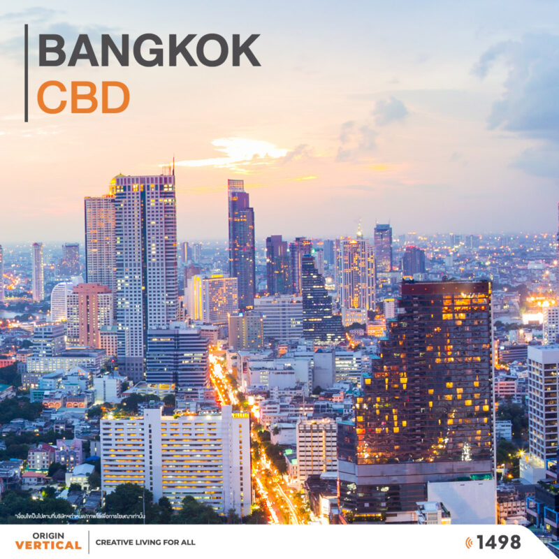 รู้จัก 3 ย่าน Central Business District สุดฮอตในกรุงเทพฯ